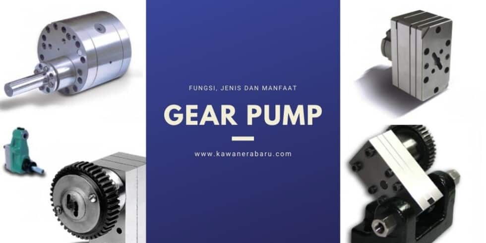 Fungsi Gear Pump Beserta Aplikasi dan Kelebihannya
