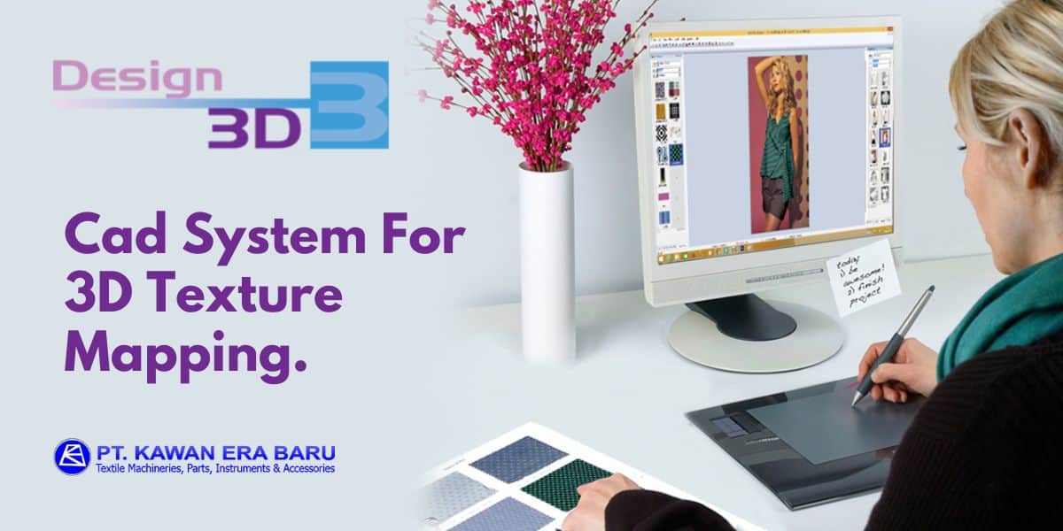 Design 3D for Textile ~ Textronic Indonesia PT. KEB